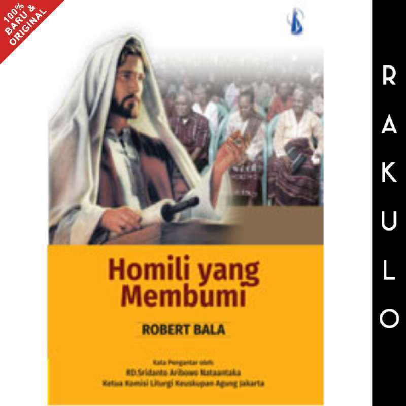 Promo Buku Homili Yang Membumi - Robert Bala Diskon 12% Di Seller Toko ...