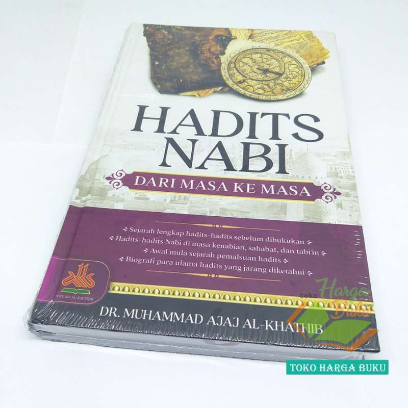 Promo Hadits Nabi Dari Masa Ke Masa Sejarah Lengkap Hadits-hadits ...
