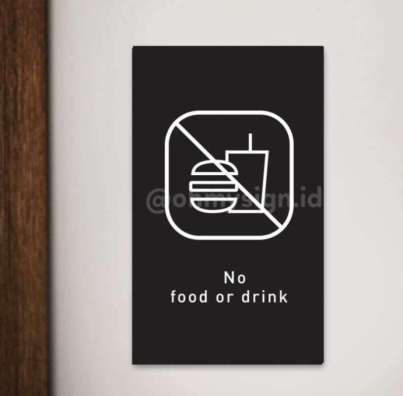 Promo NO FOOD DRINK SIGN PRINTED | NO FOOD DRINK ACRYLIC | SIGN BOARD ... Promo NO FOOD DRINK SIGN PRINTED | NO FOOD DRINK ACRYLIC | SIGN BOARD ...