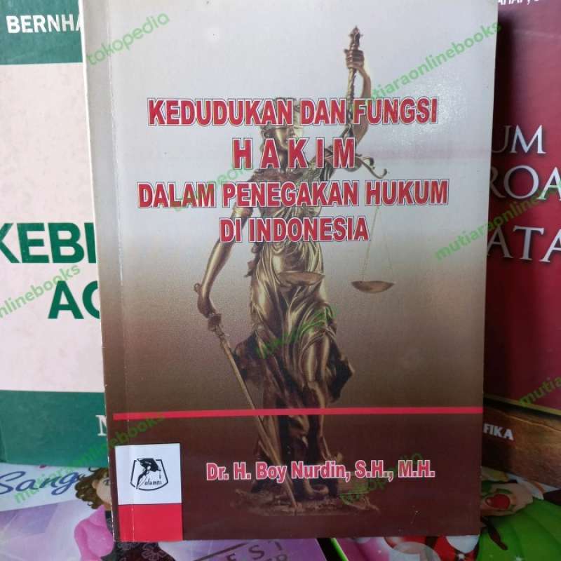 Promo Buku Kedudukan dan Fungsi Hakim Dalam Penegakan Hukum di ... Promo Buku Kedudukan dan Fungsi Hakim Dalam Penegakan Hukum di ...