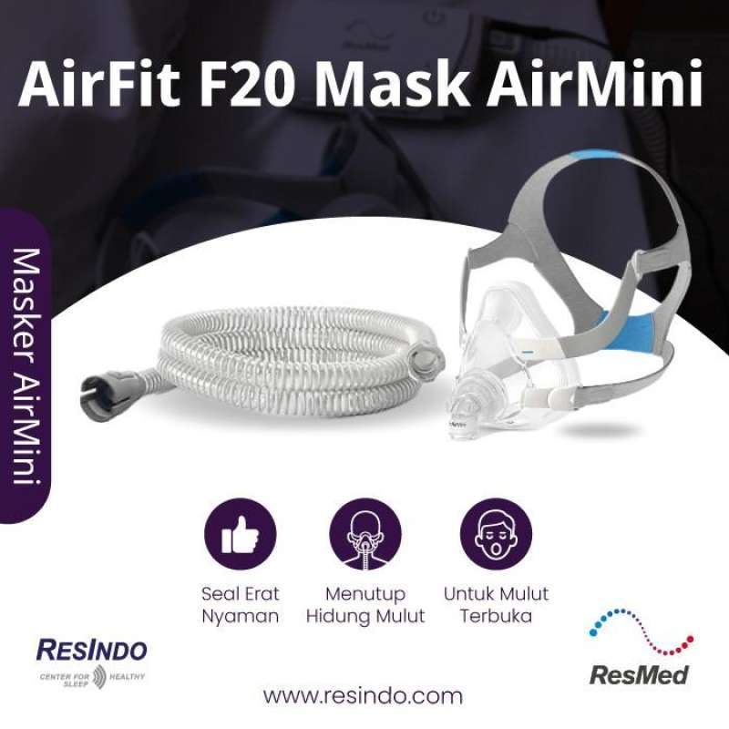 Jual AirFit F20 for AirMini CPAP Mask ResMed - Masker CPAP Set Lengkap di Seller Resindo Medika ...