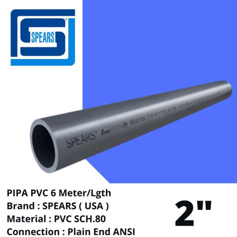 Promo Pipa Pvc Sch.80 Plain End Ansi - Merk Spears ( Usa ) - 2 Inci ...