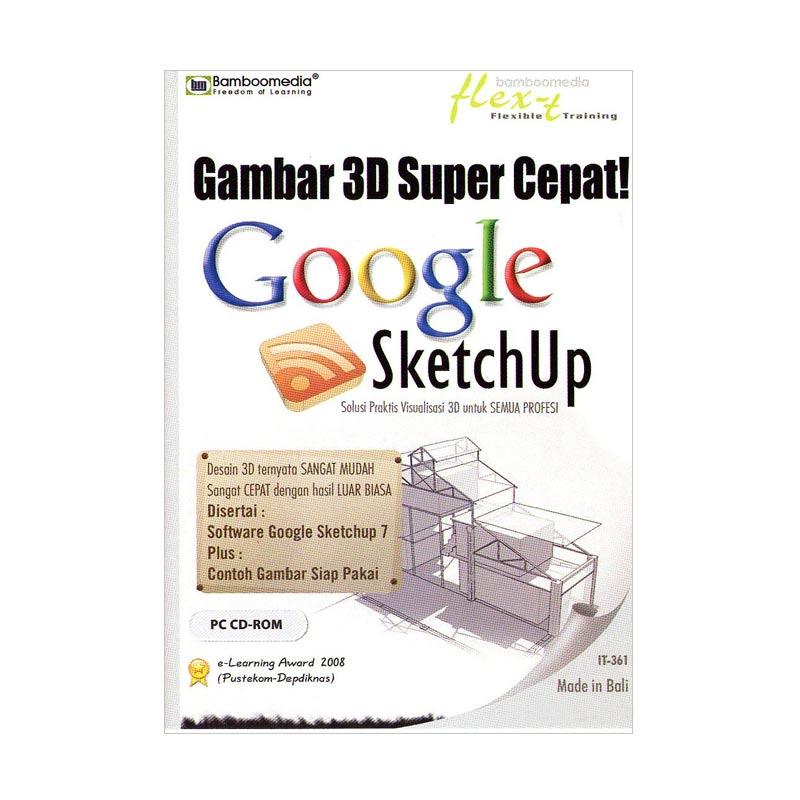 Jual Bamboomedia IT-361 Gambar 3D SUper Cepat! Google SketchUp Software ...