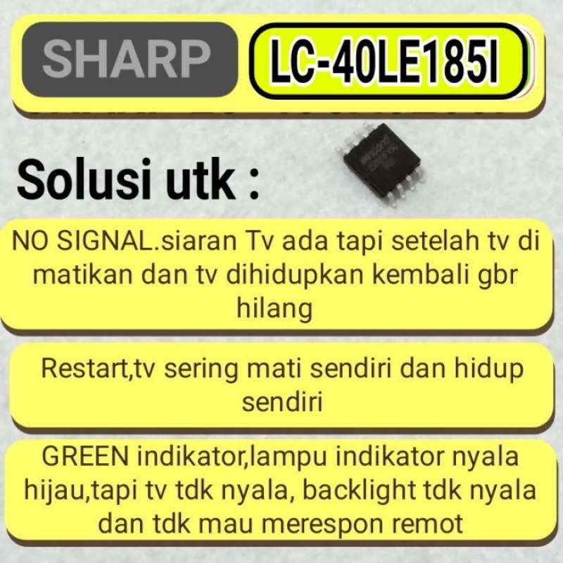 Jual Ic Eprom Memory Tv Led Sharp Lc-40Le185I Lc-40Le185M di Seller AXELLE - Wanajaya, Kab ...