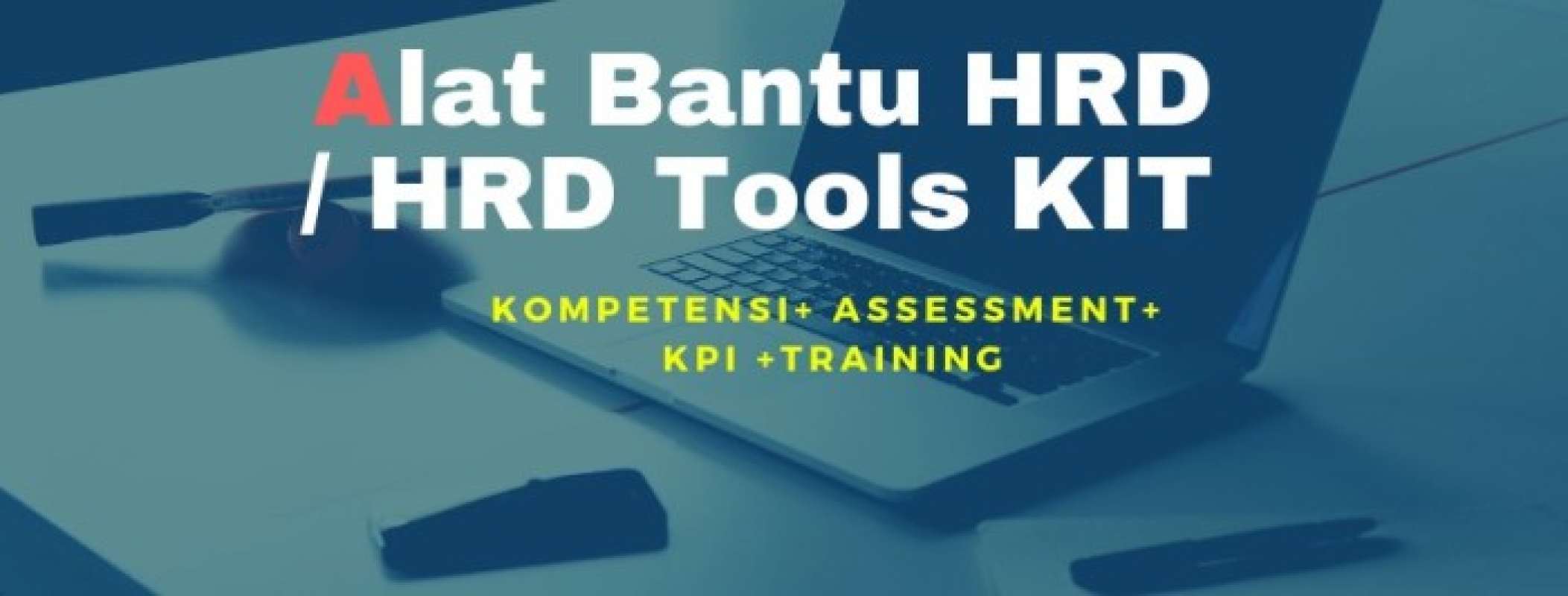 Jual Alat Bantu Hrd Tools Kit: Kompetensi+ Kpi + Training, Assessment ...