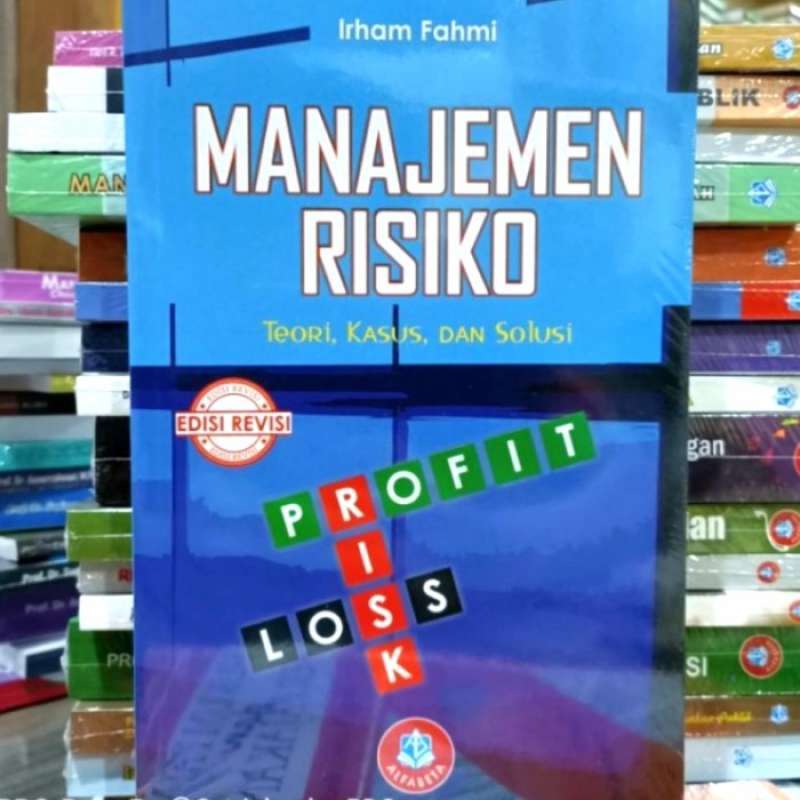 Promo Buku MANAJEMEN RISIKO Teori Kasus dan Solusi Irham Fahmi AJ-MNJ - Multicolor Diskon 23% di ...