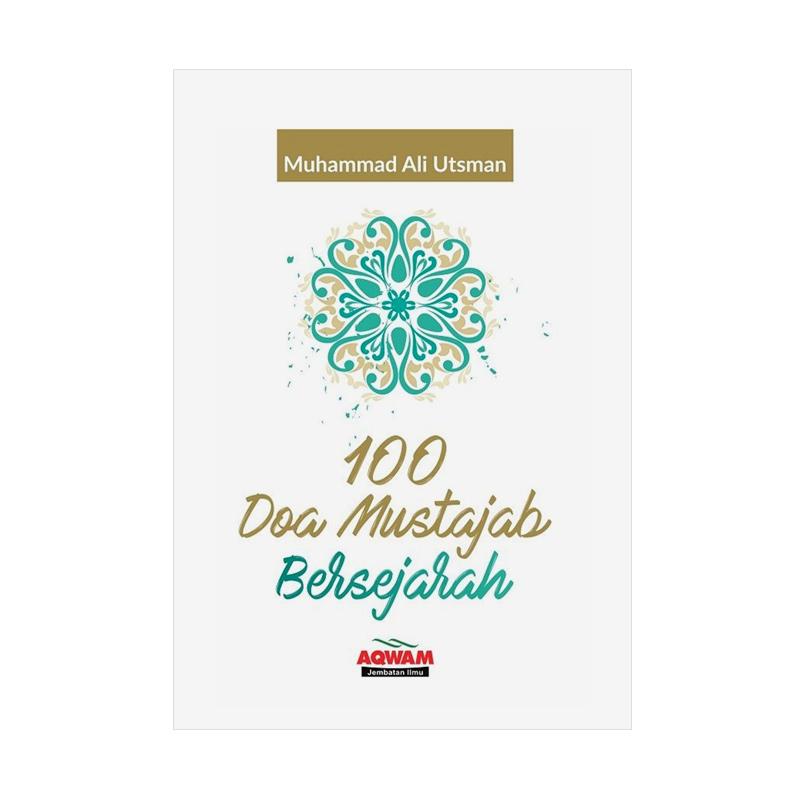 Jual Aqwam 100 Doa Mustajab Bersejarah by Muhammad Ali Utsman Mujahid ...