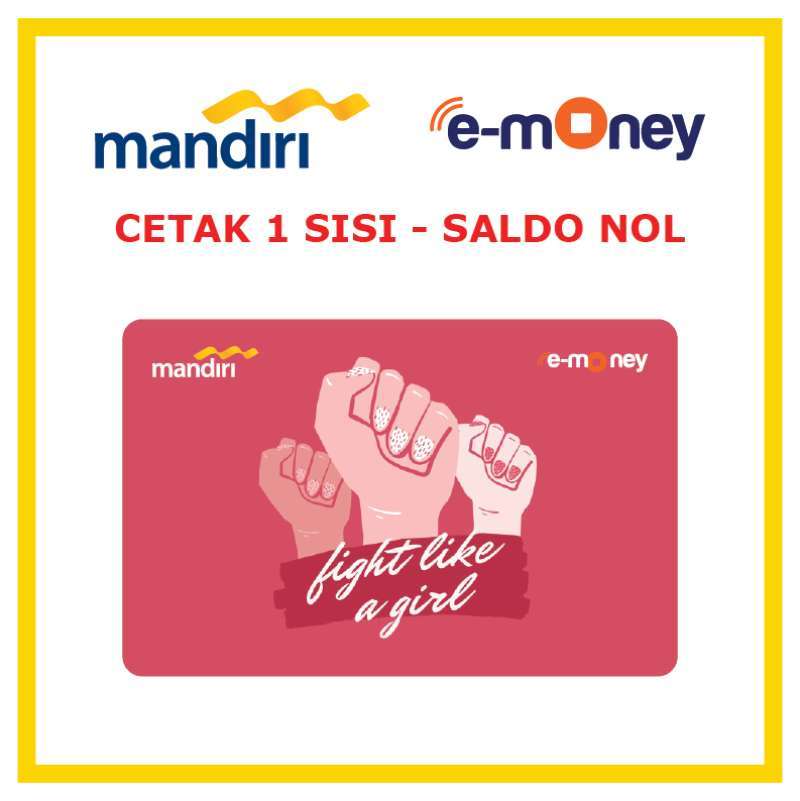 Jual Kartu MANDIRI E-MONEY Fight Like A Girl 49 Kumpulan etoll Custom ...