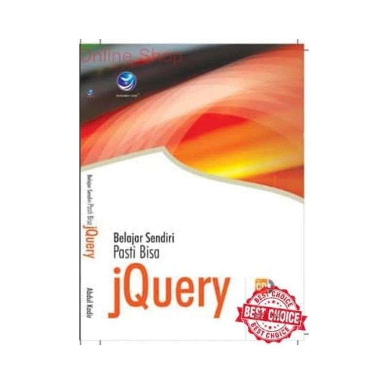 Jual Belajar Sendiri Pasti Bisa jQuery & cd di Seller Omviral ...