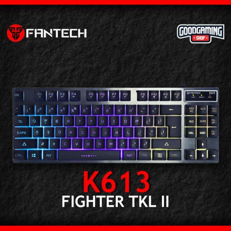 Jual Fantech K613 FIGHTER TKL II - Gaming Keyboard di Seller GOOD GAMING SHOP - Mangga Dua ...
