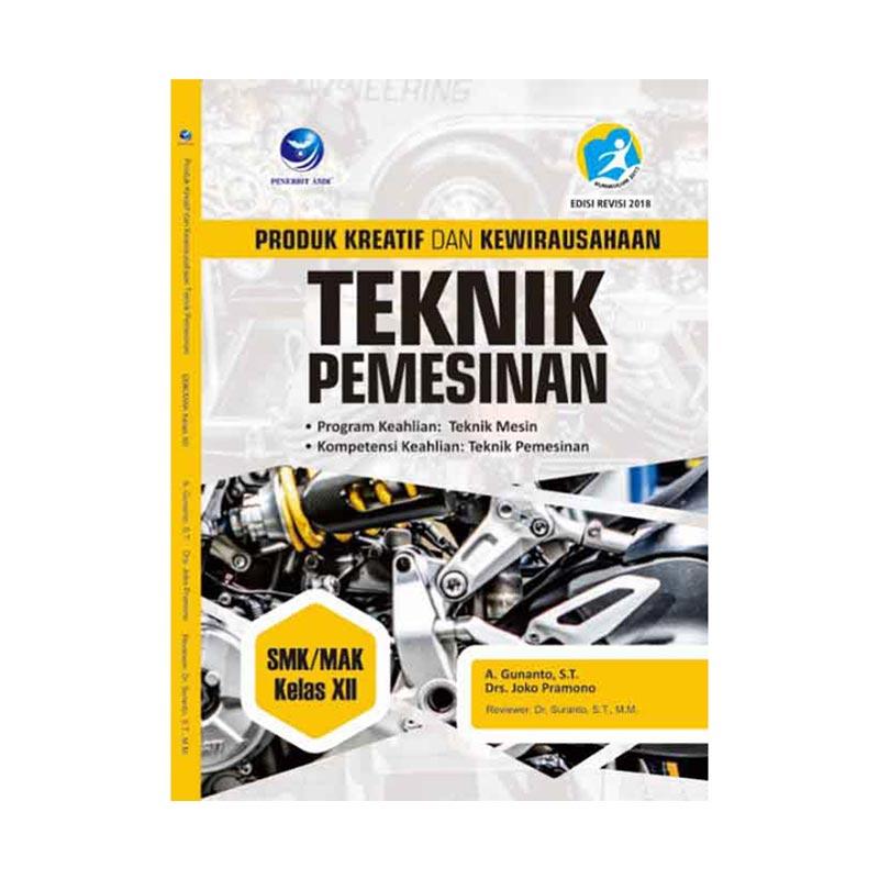 Jual Penerbit Andi Produk Kreatif Dan Kewirausahaan Teknik Pemesinan ... Jual Penerbit Andi Produk Kreatif Dan Kewirausahaan Teknik Pemesinan ...