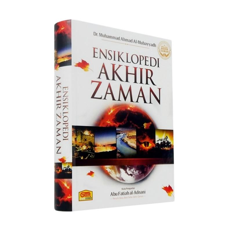 Jual Ensiklopedi Akhir Zaman by Dr. Muhammad Ahmad Al-Mubayyadh Buku Islam - Classic White di ...