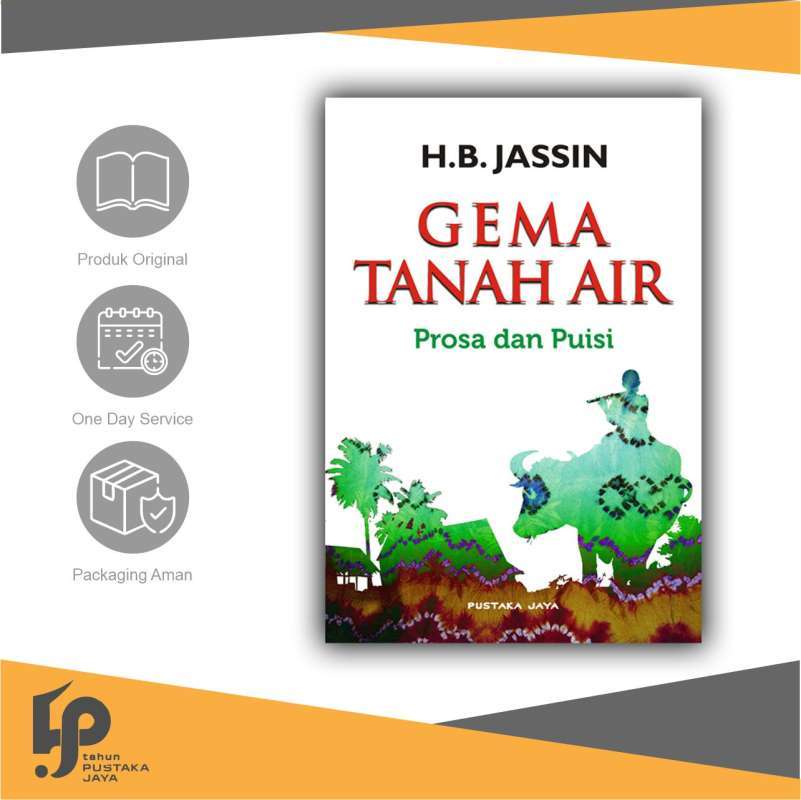 Jual Pustaka Jaya Gema Tanah Air Prosa dan Puisi by H. B. Jassin Buku ... Jual Pustaka Jaya Gema Tanah Air Prosa dan Puisi by H. B. Jassin Buku ...