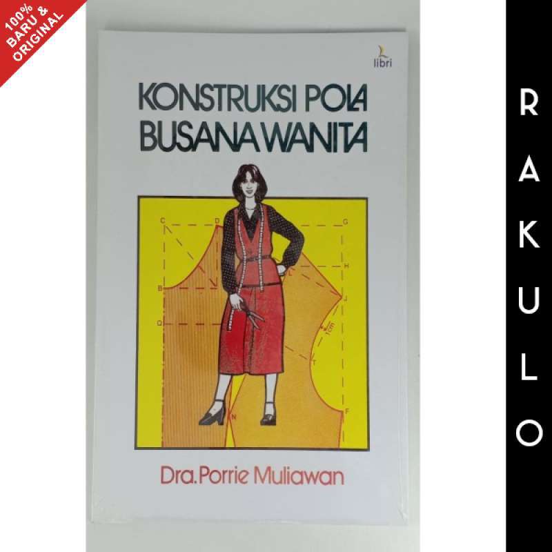 Jual Buku Konstruksi Pola Busana Wanita - Dra Porrie Muliawan Di Seller ...