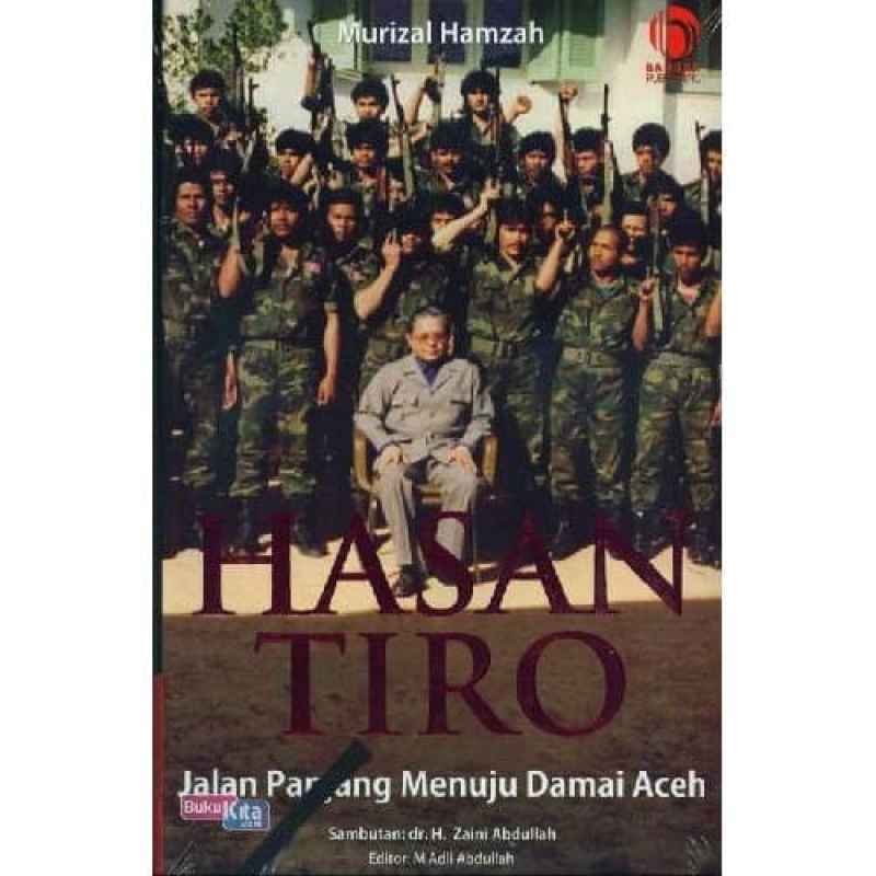 Promo Original Hasan Tiro : Jalan Panjang Menuju Damai Aceh Buku ...