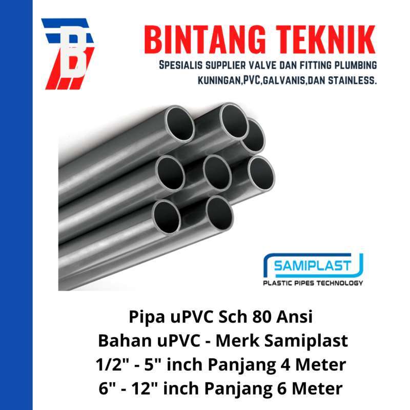Jual Pipa 3/4 inch u-PVC Sch 80 ANSI 4 Meter Merk Samiplast di Seller ...