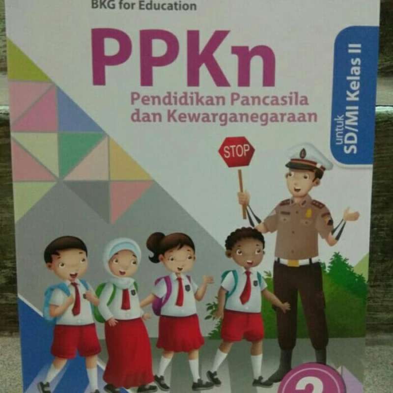 Promo PPKN PENDIDIKAN PANCASILA DAN KEWARGANEGARAAN KELAS 2 SD KK 2013 ... Promo PPKN PENDIDIKAN PANCASILA DAN KEWARGANEGARAAN KELAS 2 SD KK 2013 ...