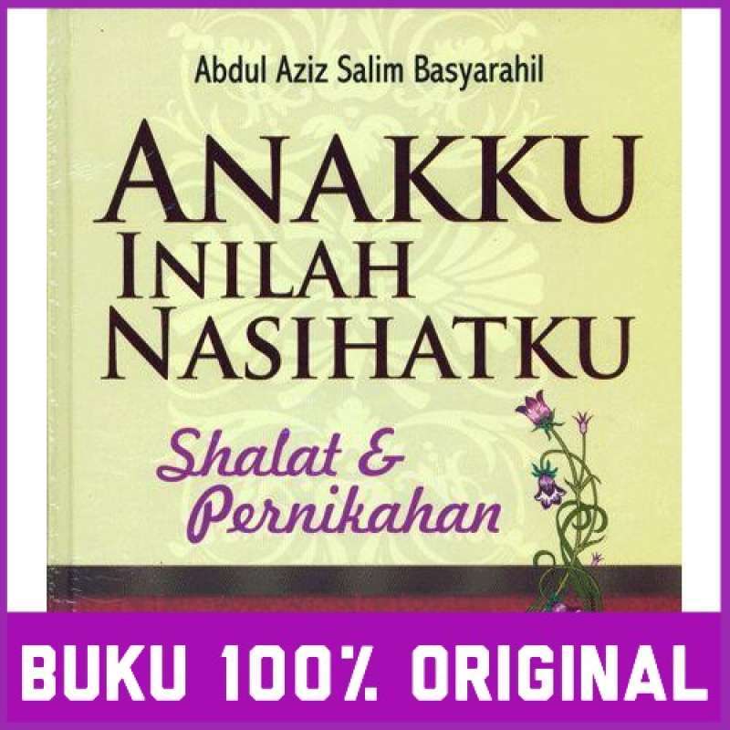 Promo Ori Gema Anakku Inilah Nasihatku Shalat Dan Pernikahan Buku Islam ...