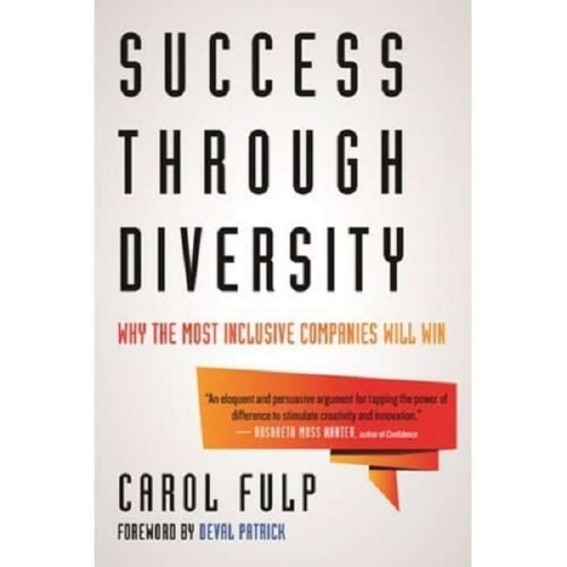 Jual Success Through Diversity: Why the Most Inclusive Companies Will ...