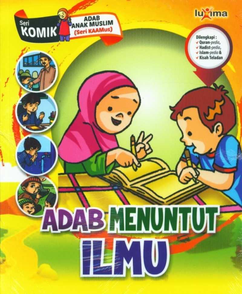 Promo Original Adab Menuntut Ilmu (seri Adab Anak Muslim) (promo Luxima ... Promo Original Adab Menuntut Ilmu (seri Adab Anak Muslim) (promo Luxima ...