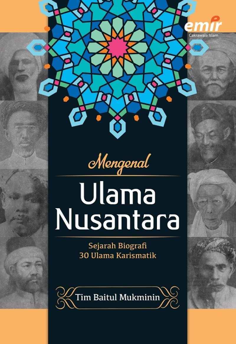 Promo Original MENGENAL ULAMA NUSANTARA; SEJARAH BIOGRAFI 30 ULAMA ...