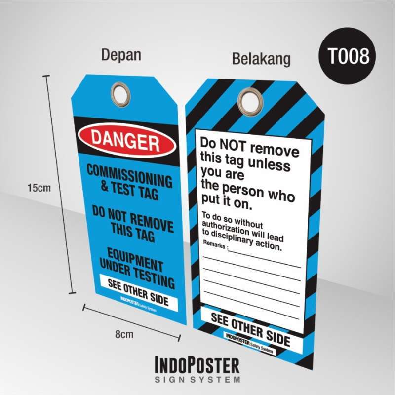 Jual Tag Out Loto Pvc Indoposter Commissioning & Test Tag Do Not Remove ...