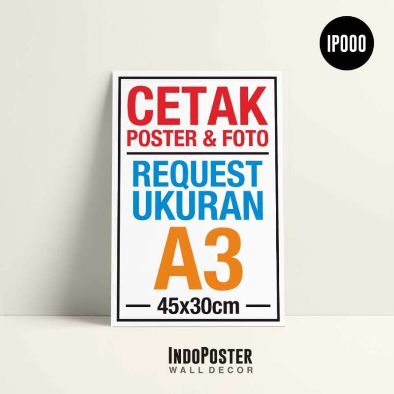 Jual Cetak Foto Poster Dekorasi Request Custom A3 45x30cm Di Seller ...