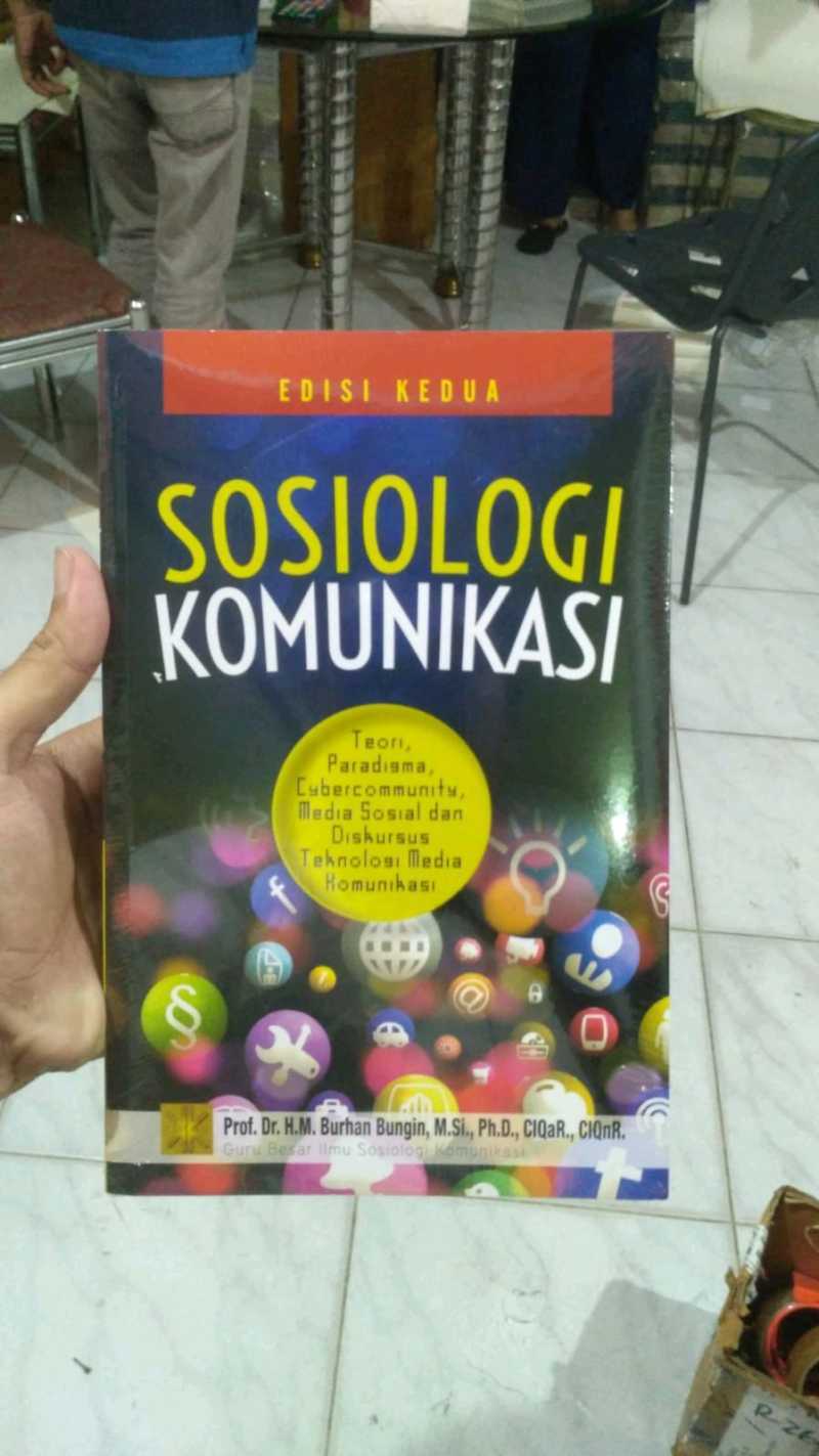 Jual BUKU ORI Sosiologi Komunikasi - Prof. Dr. H. M. Burhan Bungin Edisi Kedua di Seller ...