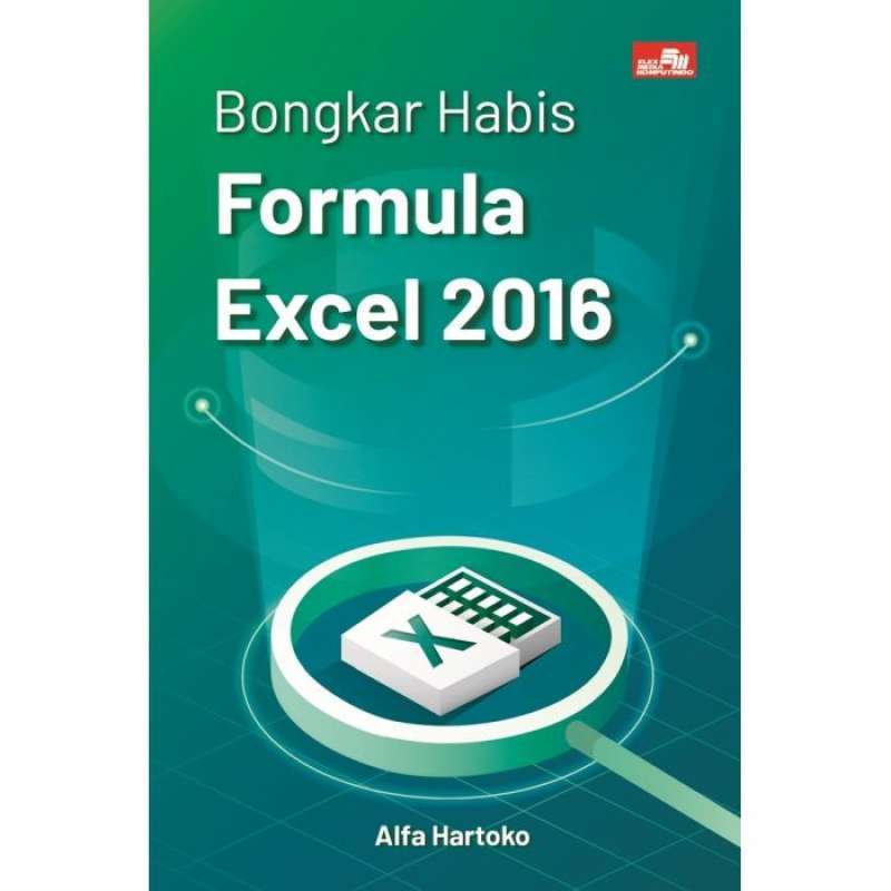 Promo Original Panduan Lengkap Mengelola Data Excel 2007, 2010, 2013, 2016, 2019 Buku Internet ...