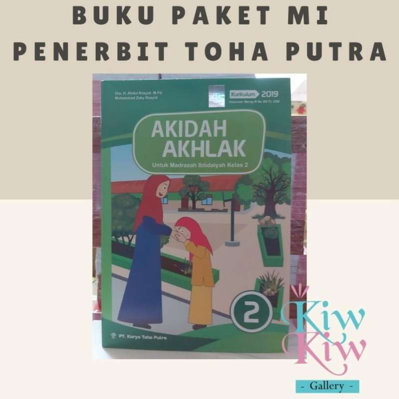 Jual Buku Akidah Akhlak Kelas 1,2,3,4,5,6 MI KMA 2019 - Toha Putra ...