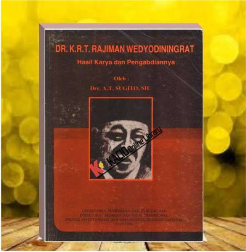 Jual Dr Krt Rajiman Wedyodiningrat 1 Hasil Karya Dan Pengabdiannya. A.t ...