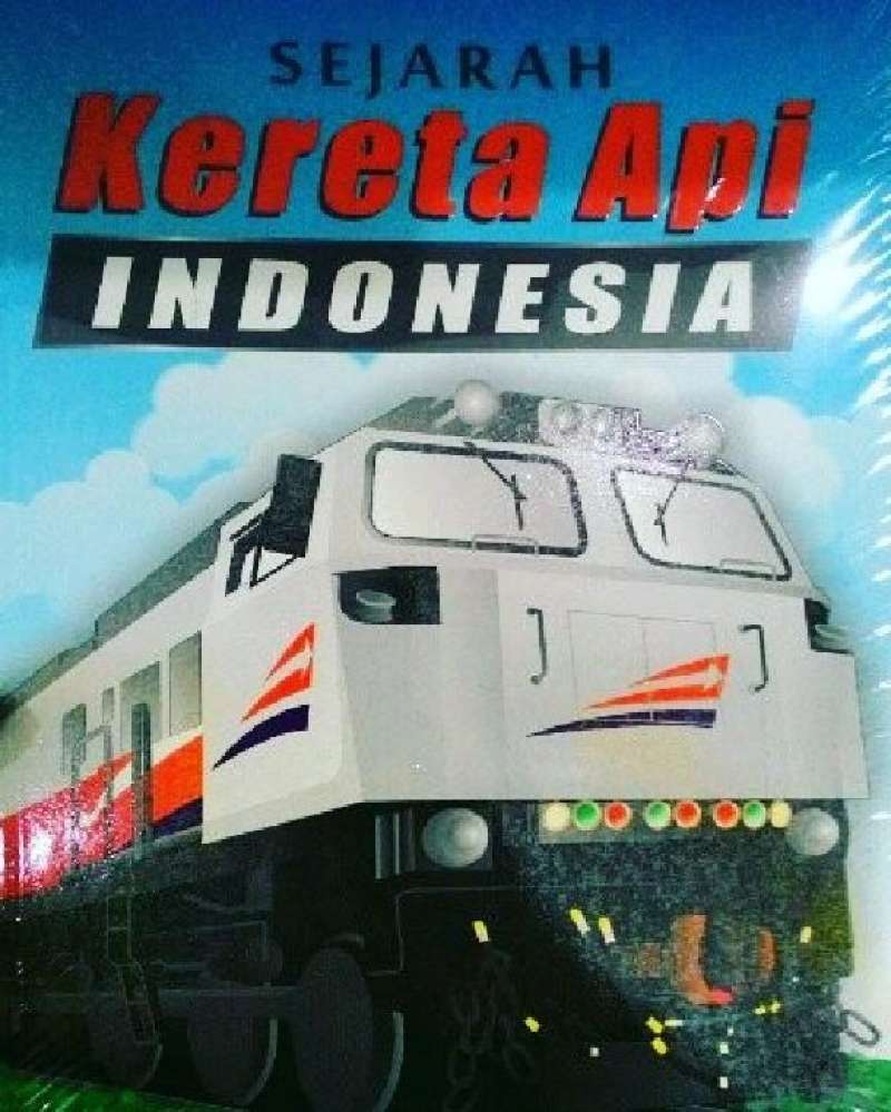 Jual Buku Kereta Api Di Indonesia (sejarah Lokomotif Uap) Di Seller Buku Happy - Cisauk, Kab ...