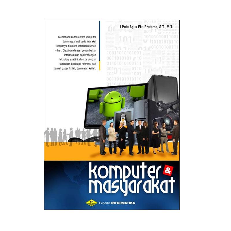 Promo Informatika Komputer Dan Masyarakat By I Putu Agus Eka Pratama ...