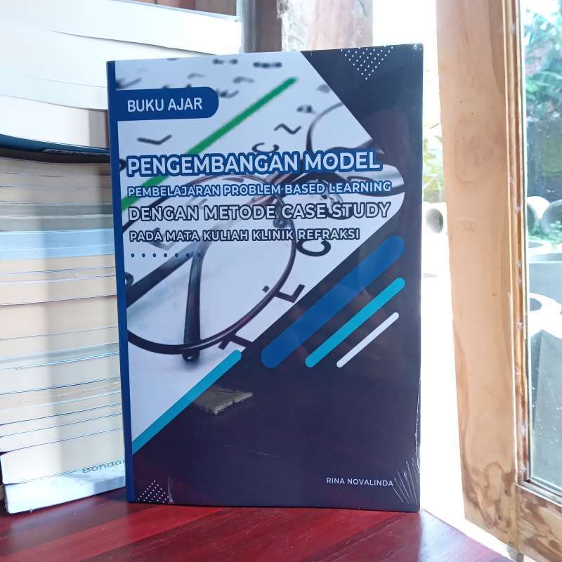 Jual Buku Ajar Pengembangan Model Pembelajaran Problem Based Learning Dengan Metode Case Study ...