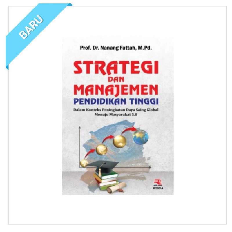 Jual Buku Strategi Dan Manajemen Pendidikan Tinggi Nanang Fattah