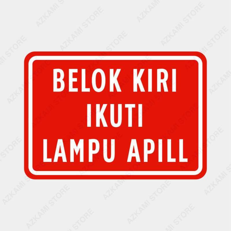 Jual Rambu Belok Kiri Ikuti Apill 35cm x 50cm Plat Alumunium di Seller ...