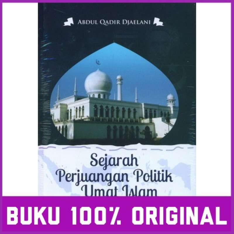 Jual Ori Sejarah Perjuangan Politik Umat Islam Di Indonesia Buku Islam ...