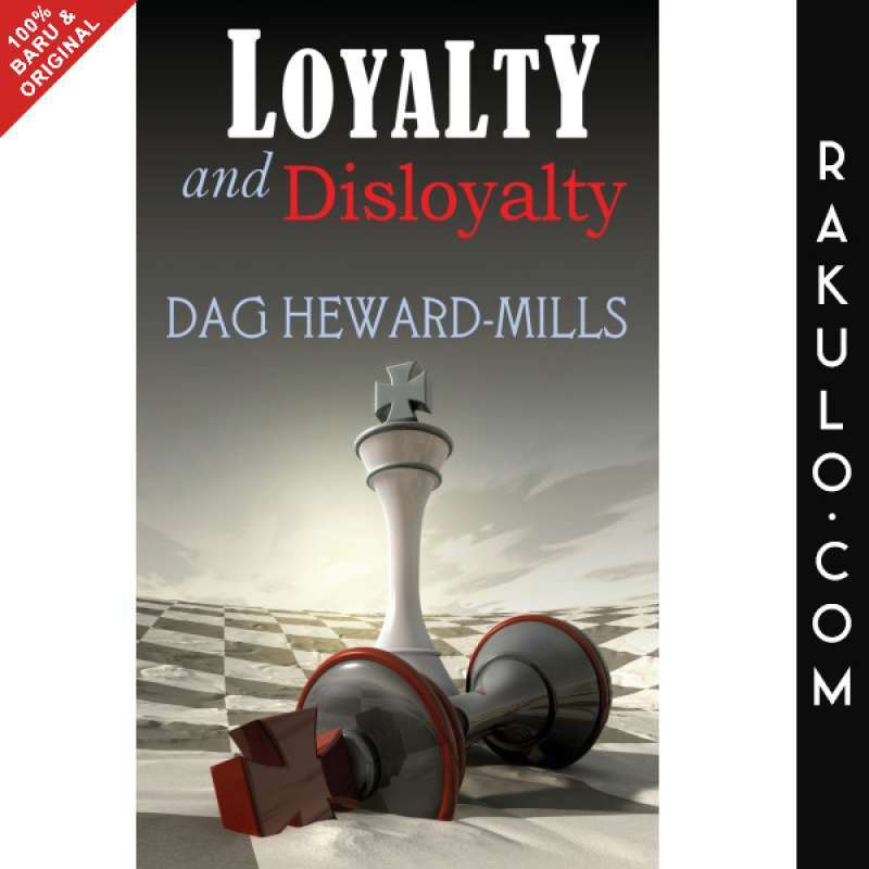 Jual Buku Loyalty and Disloyalty - Ps. Dag Heward-Mills di Seller ...