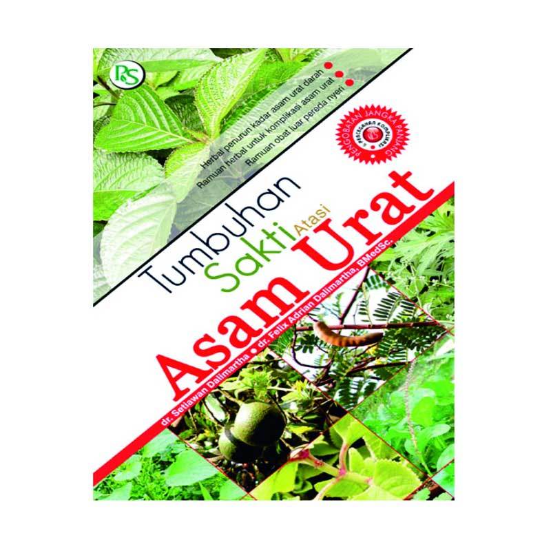 Jual Penebar Swadaya Tumbuhan Sakti Atasi Asam Urat By Felix Adrian, dr ...