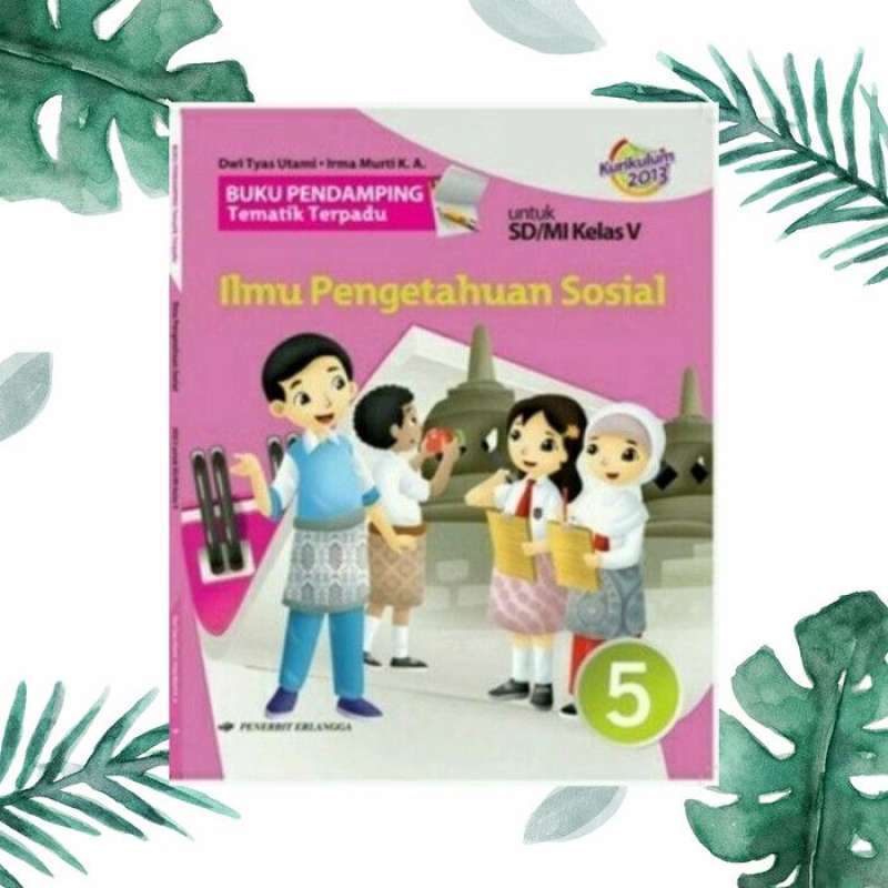 Promo Original Pendamping Tematik Terpadu Ips Jl 5 K2013 Buku Sd Kelas