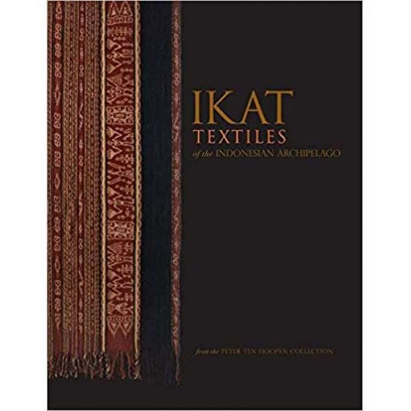 Jual Original Ikat Textiles of the Indonesian Archipelago ...