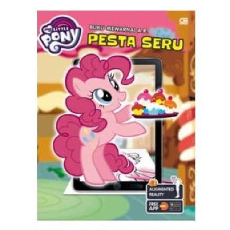 Jual Buku Mewarnai Augmented Reality My Little Pony: Pesta Seru di Seller Toko Araro ...