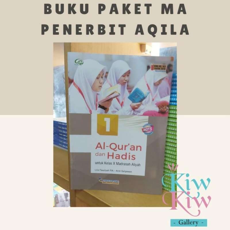 Jual Buku Al-quran Hadis Kelas 10,11,12 Ma Kma 2019 - Aqila Di Seller Kiwkiw Gallery - Kramat ...