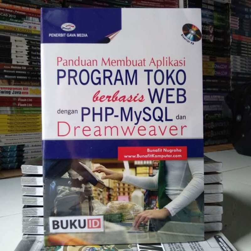 Promo Baru Panduan Membuat Aplikasi Program Toko berbasis WEB dengan PHP-MySQL Diskon Diskon 13% ...