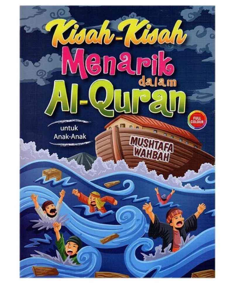 Jual BUKU KISAH-KISAH MENARIK DALAM AL QURAN UNTUK ANAK-ANAK di Seller ... Jual BUKU KISAH-KISAH MENARIK DALAM AL QURAN UNTUK ANAK-ANAK di Seller ...