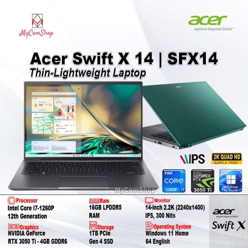 Jual Acer Swift X Sfx14-51g I7-1260p 16gb Ram 1tb Ssd Rtx 3050ti 4gb 14 2k - Green Di Seller ...