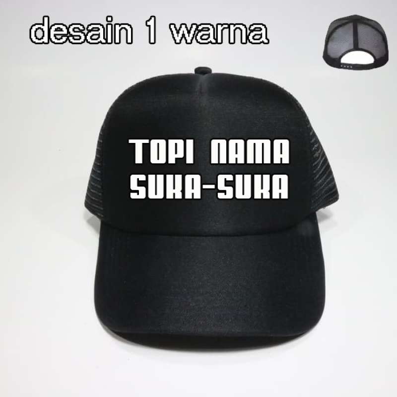 Jual Topi custom Nama atau tulisan 1 warna / topi custom gambar full ...