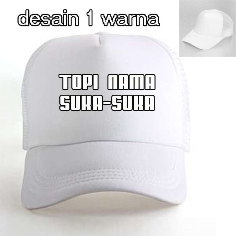 Jual Topi custom Nama atau tulisan 1 warna / topi custom gambar full ...