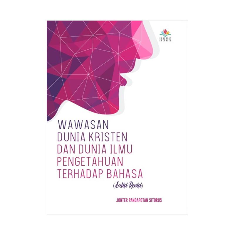 Jual Evernity Wawasan Dunia Kristen & Dunia Ilmu Pengetahuan terhadap ...