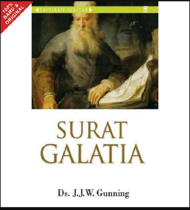 Promo Buku Tafsiran Alkitab - Surat Galatia - J.j.w. Gunning Diskon 12% Di Seller Toko Buku ...